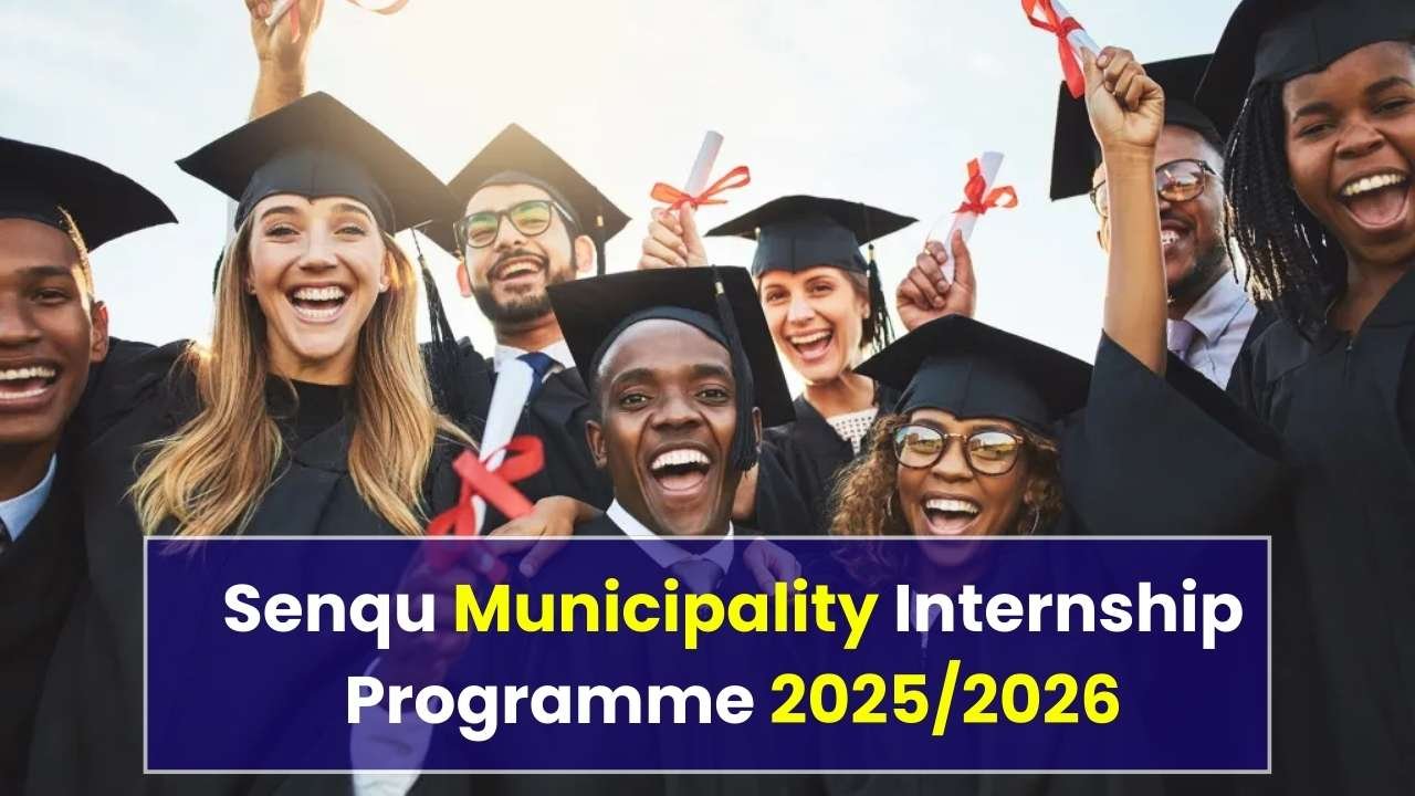 Senqu Municipality Internship Programme 2025/2026 - Opportunities for ...